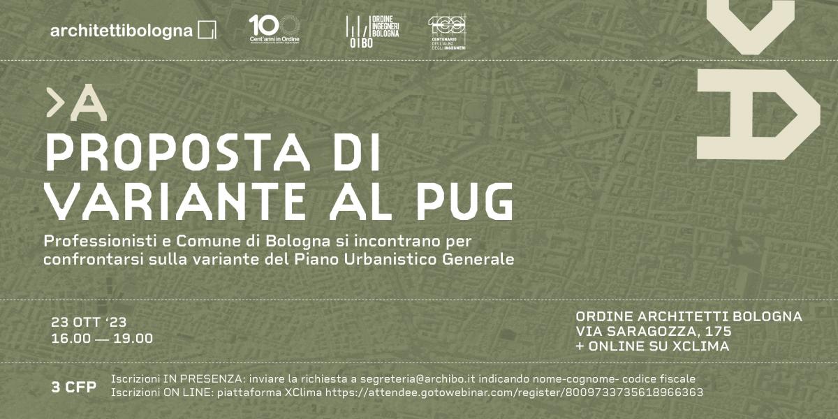 Proposta di variante al PUG_incontro | Ordine degli Architetti di Bologna